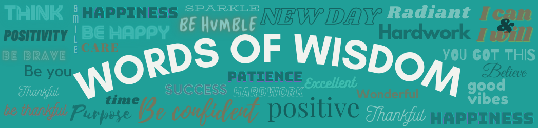 Words of Wisdom — Cotton Court Business Centre